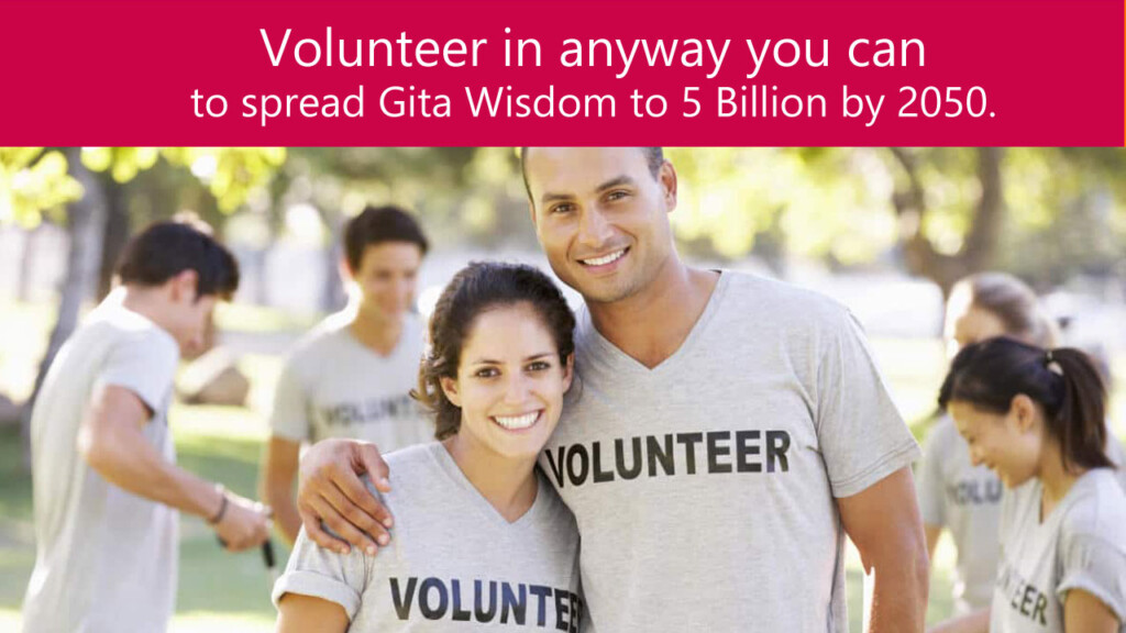Become a volunteer. Join with us - BHAGAWAT GITA FOUNDATION FOR VEDIC ...